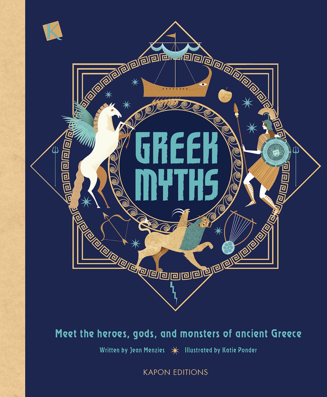GREEK MYTHS MEET THE HEROES, GODS, AND MONSTERS OF ANCIENT GREECE ...
